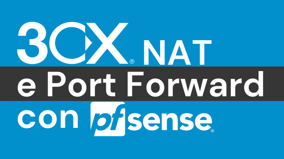 3CX: pfSense® configuration with Port Forwarding