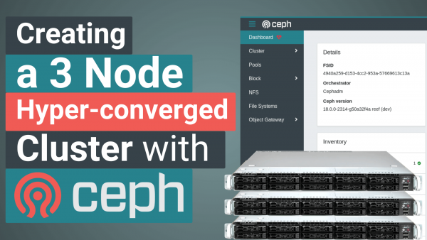 How to Create a 3 Node Hyperconverged Cluster with Ceph - CephFS